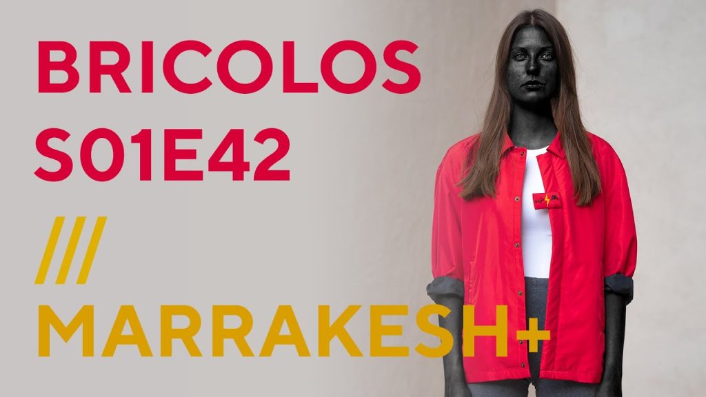 BRICOLOS S01E42 - Marrakesh+, créativité et qualité ! la nouvelle ...